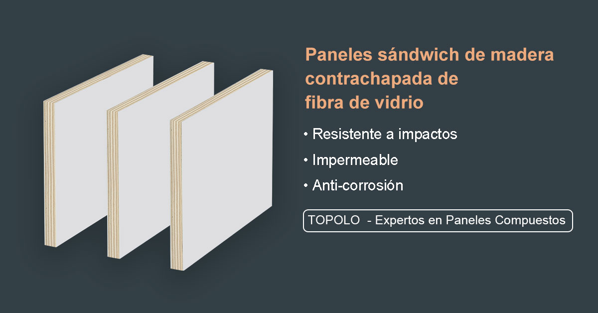 Paneles de madera contrachapada FRP - Fabricante de paneles compuestos
